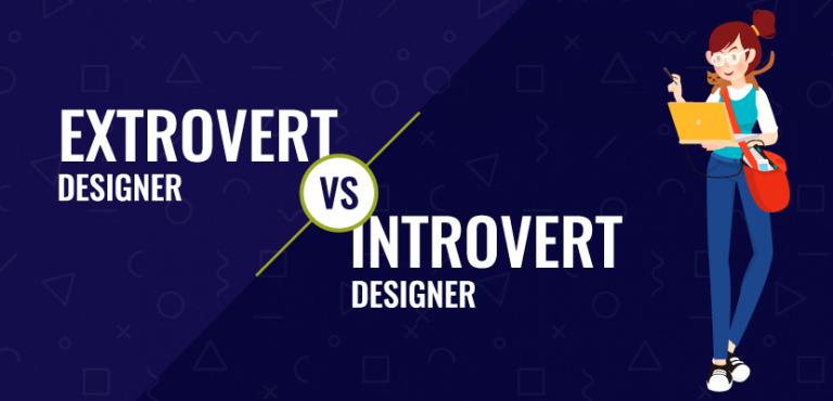 Extrovert Vs Introvert Designer - Zillion Designs