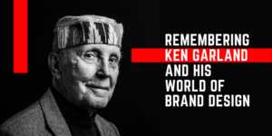 Ken Garland And His World of Brand Design - ZillionDesigns
