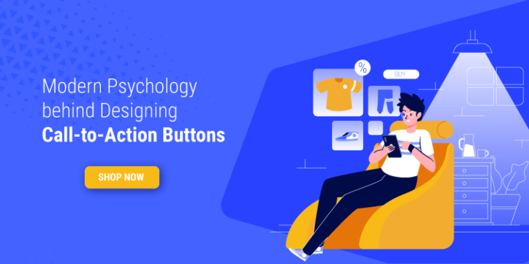 Modern Psychology of CTA Buttons for Retail Websites - Zillion Designs