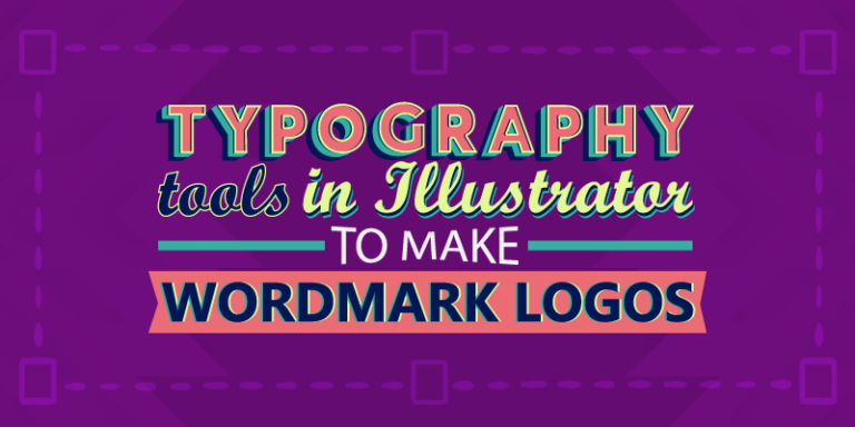 Typography Tools in Illustrator For Mind-blowing Wordmarks - ZillionDesigns
